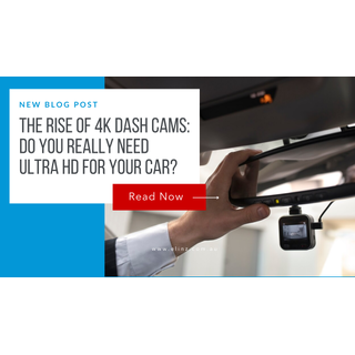 The Rise of 4K Dash Cams: Do You Really Need Ultra HD for Your Car?